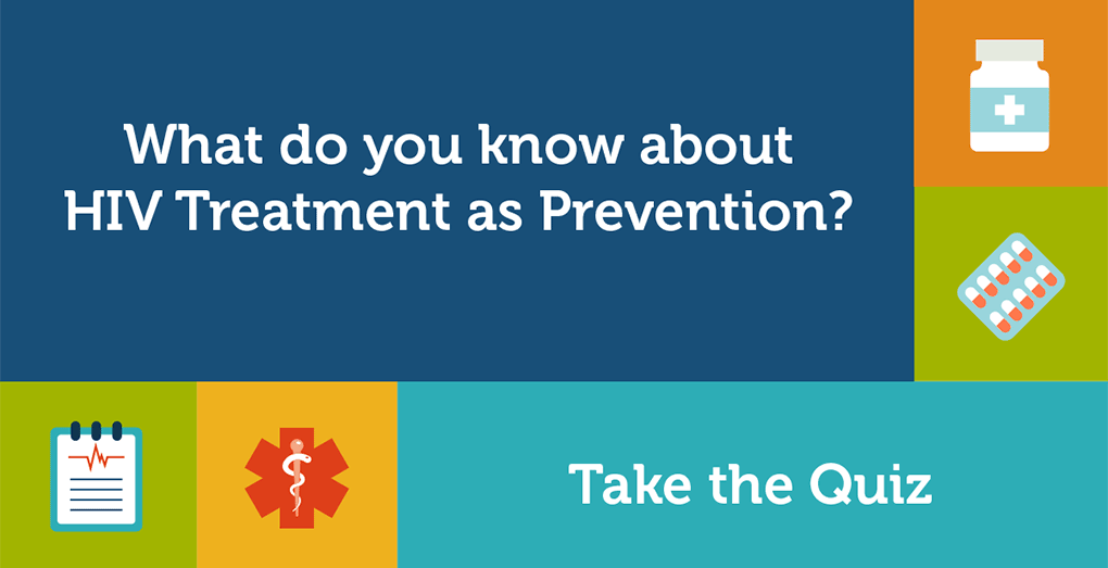 Treatment as Prevention – HIV Care Connect